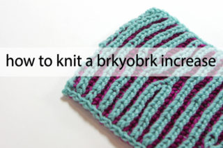 How to Increase and Decrease in Brioche Knitting